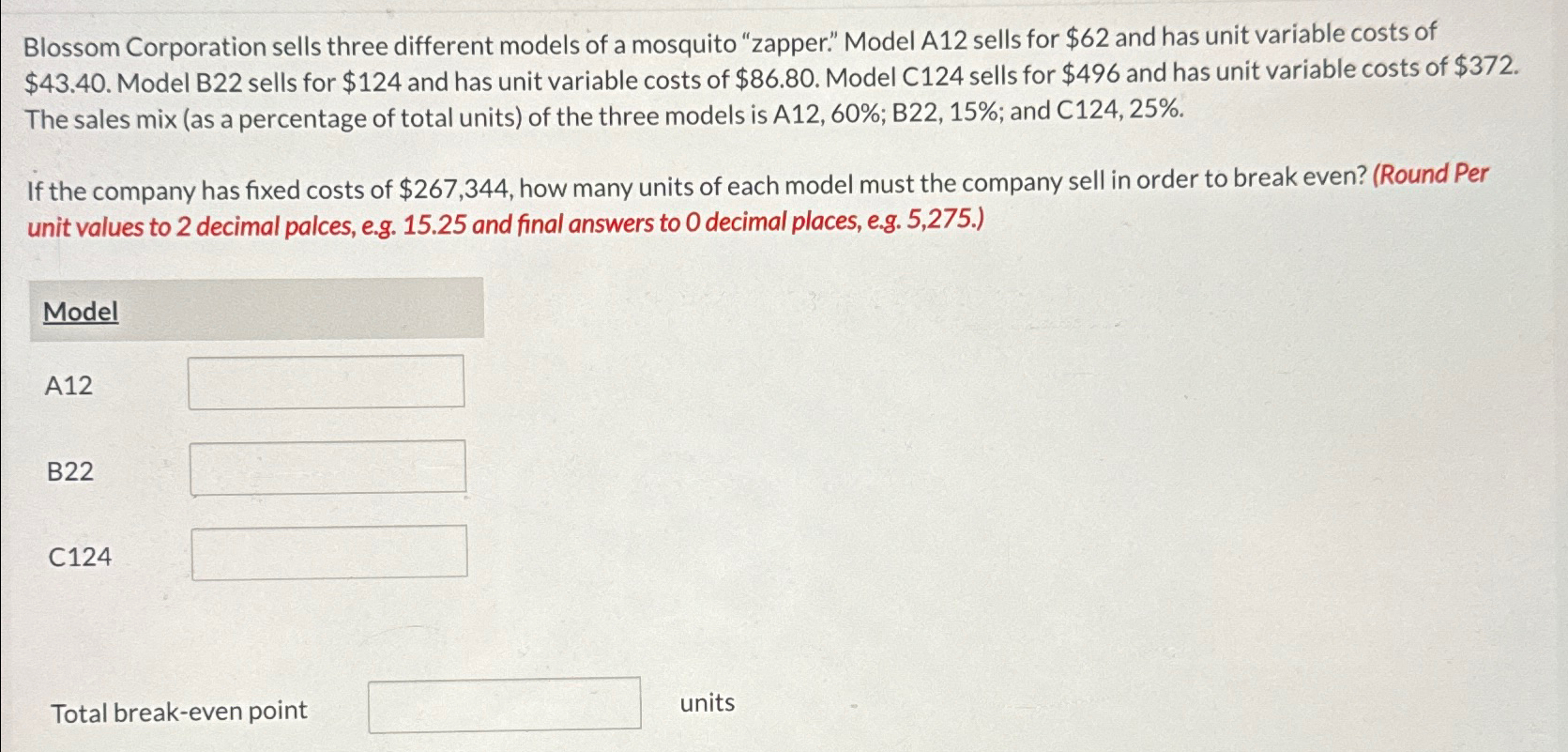 Solved Blossom Corporation sells three different models of a | Chegg.com