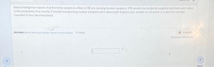 Solved Naval intelligence reports that 6 enery vessels in a | Chegg.com