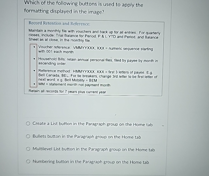 Solved Which of the following buttons is used to apply the | Chegg.com
