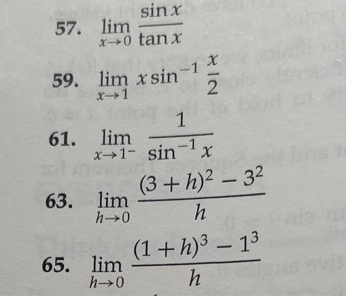 Solved 57. limx→0tanxsinx 59. limx→1xsin−12x 61. | Chegg.com