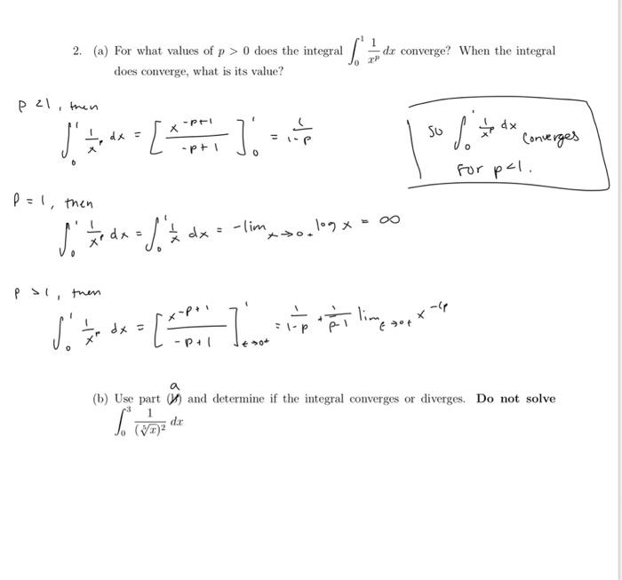 Solved 2. (a) For what values of p>0 does the integral | Chegg.com