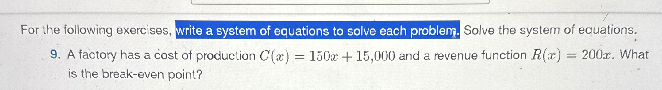 Solved For the following exercises, write a system of | Chegg.com