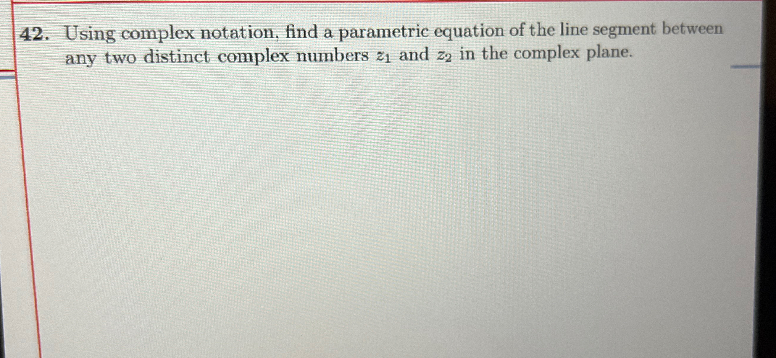 Solved Using complex notation, find a parametric equation of | Chegg.com