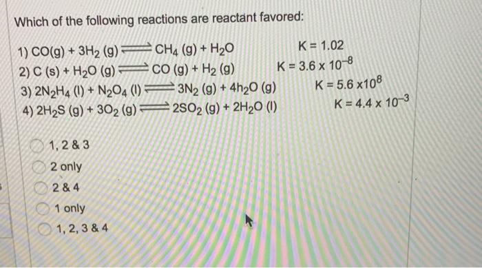 Solved Which of the following reactions are reactant | Chegg.com