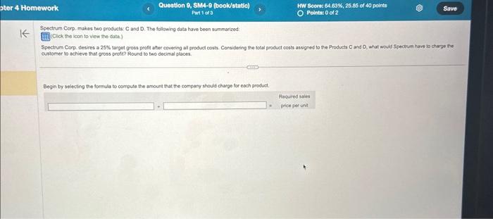Solved Spectrum Corp. makes two products: C and D. The | Chegg.com