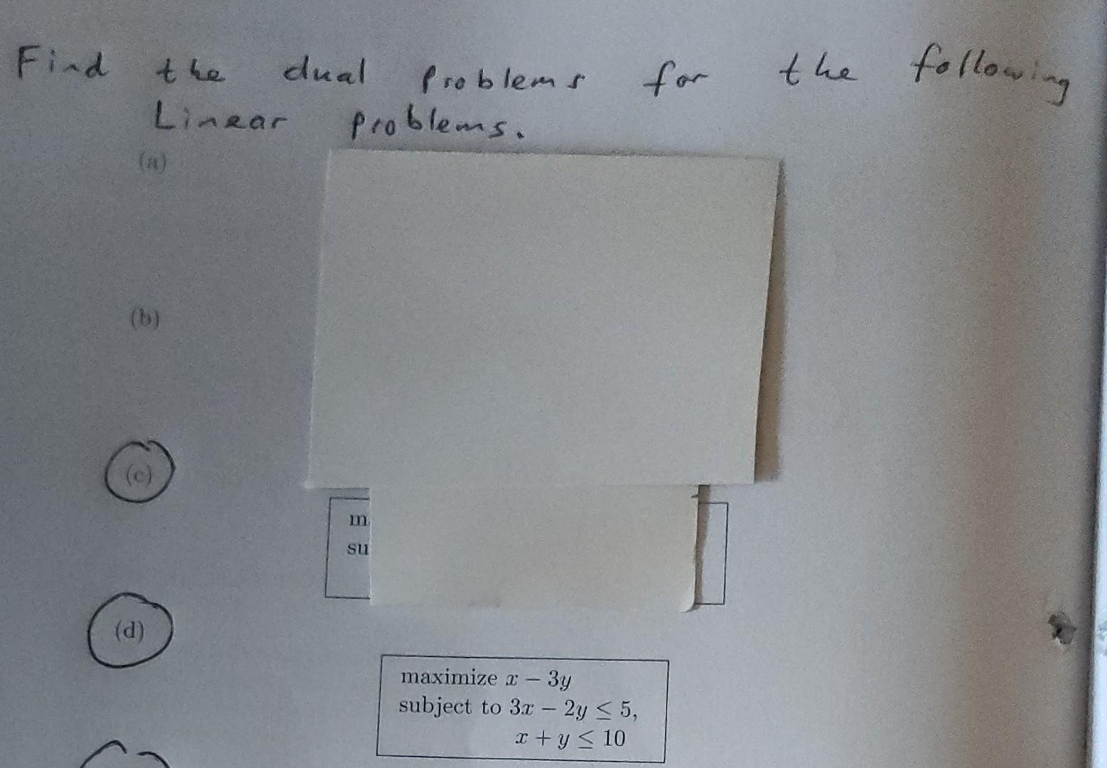 Solved Find the dual problems for the following Linear | Chegg.com