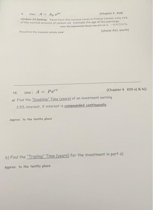 Solved 0. Use: A=Aoekt (Chapter 4 a16) Carbon-14 Doting: | Chegg.com