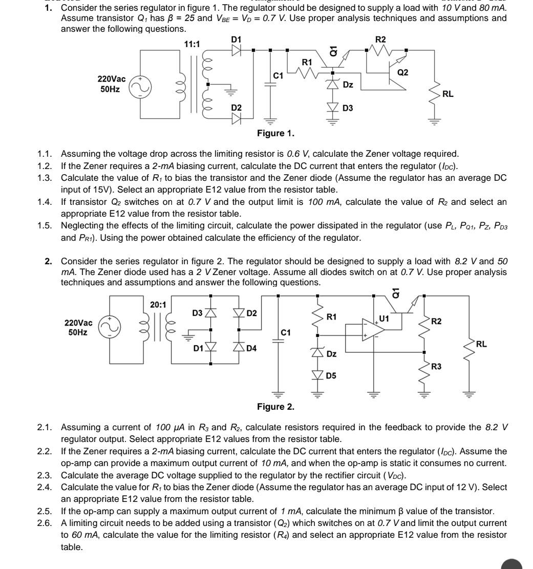 Solved 1. Consider the series regulator in figure 1. The | Chegg.com