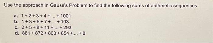 Solved Use the approach in Gauss's Problem to find the | Chegg.com
