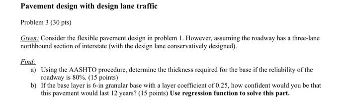 Solved Pavement design with design lane traffic Problem 3 | Chegg.com