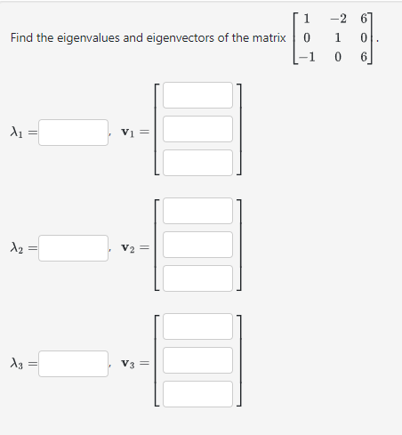 Solved Find the eigenvalues and eigenvectors of the matrix | Chegg.com