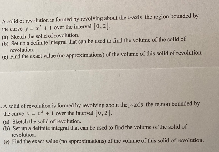 Solved A solid of revolution is formed by revolving about | Chegg.com