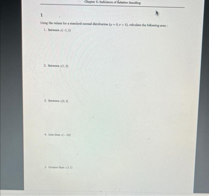 Solved 1 Using the values for a standnd normal distribution | Chegg.com