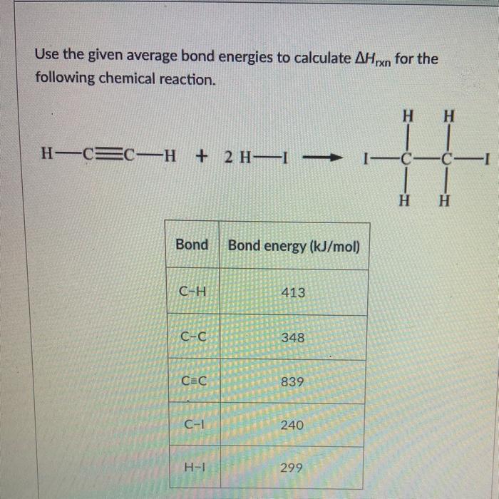 Solved Use the given average bond energies to calculate AHxn | Chegg.com