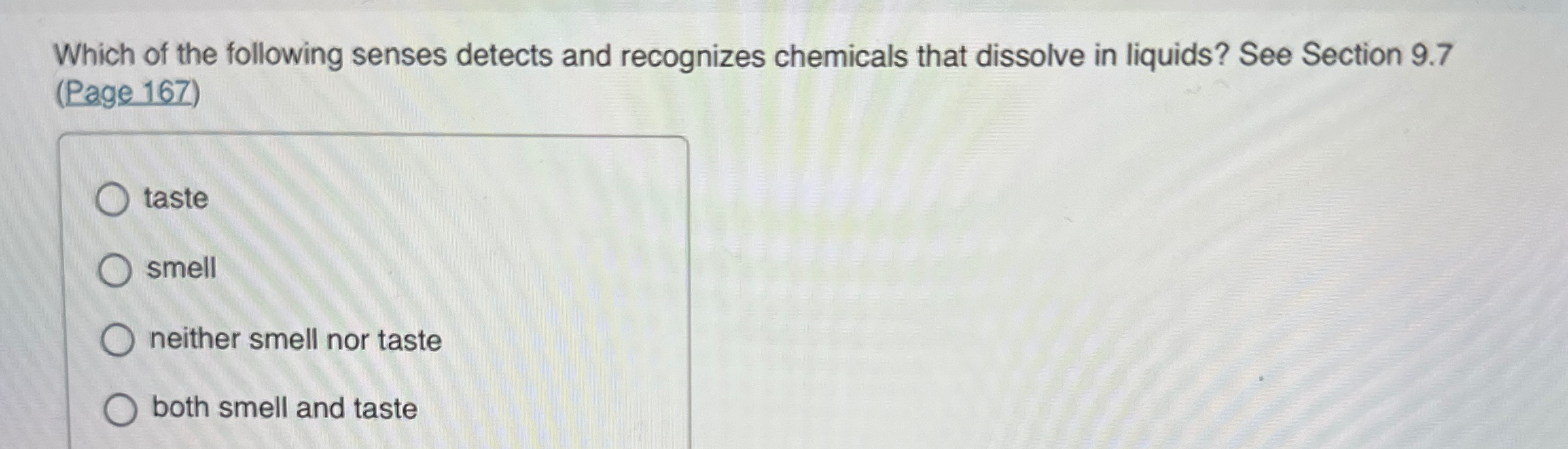 Solved Which of the following senses detects and recognizes | Chegg.com