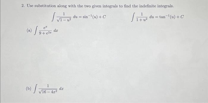Solved 2. Use substitution along with the two given | Chegg.com