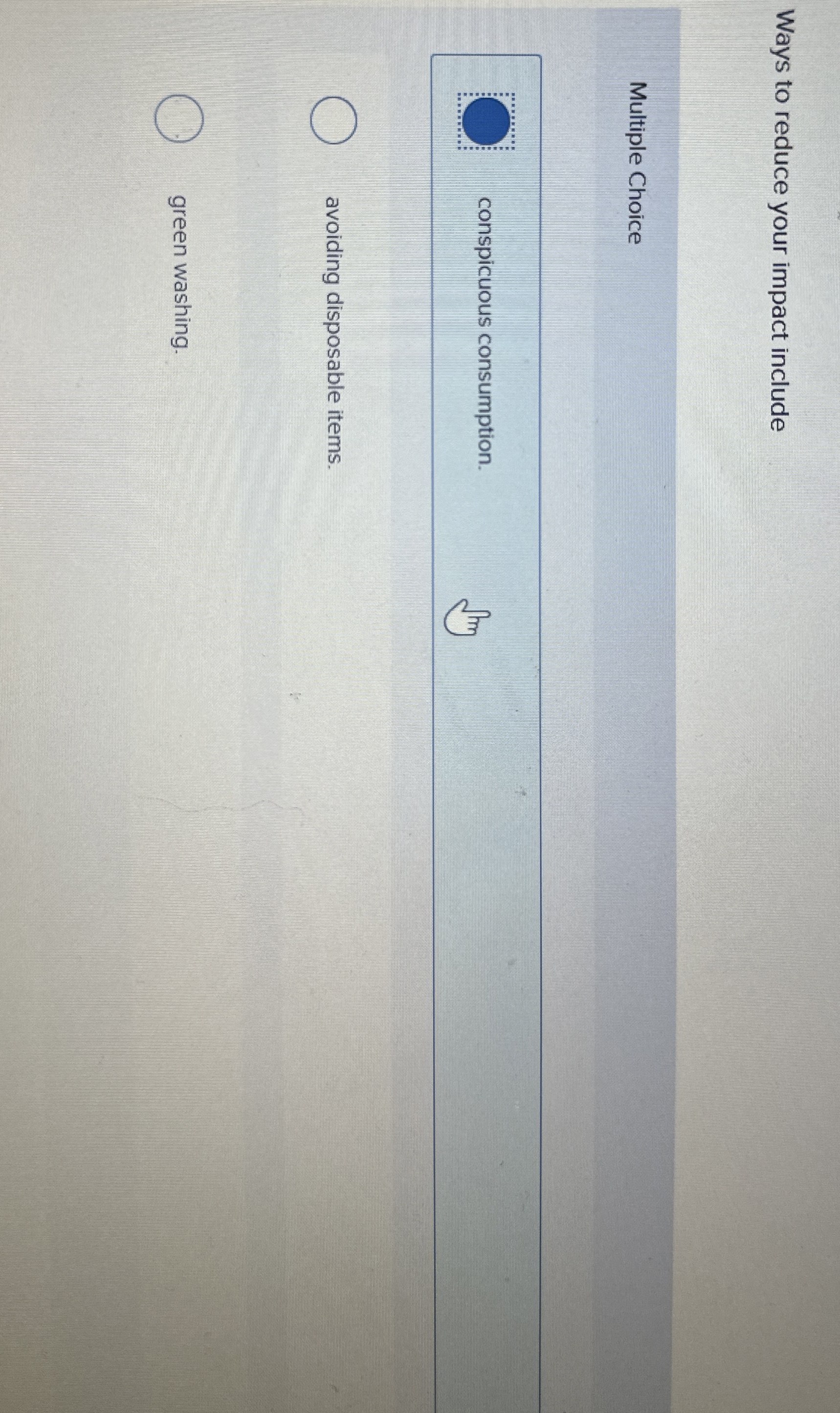 Solved Ways to reduce your impact includeMultiple | Chegg.com