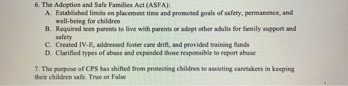 6. The Adoption and Safe Families Act (ASFA): A. | Chegg.com
