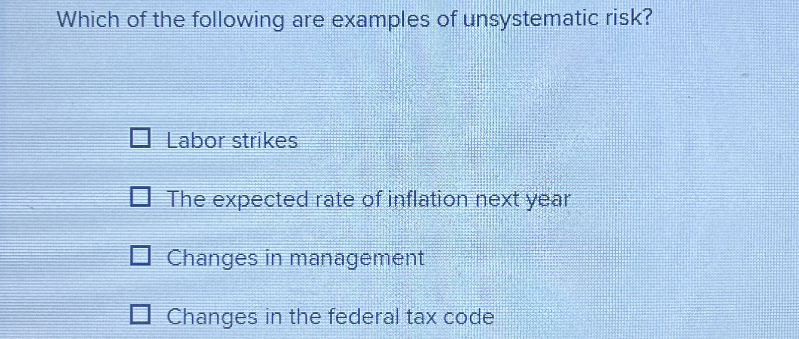 Solved Which of the following are examples of unsystematic | Chegg.com