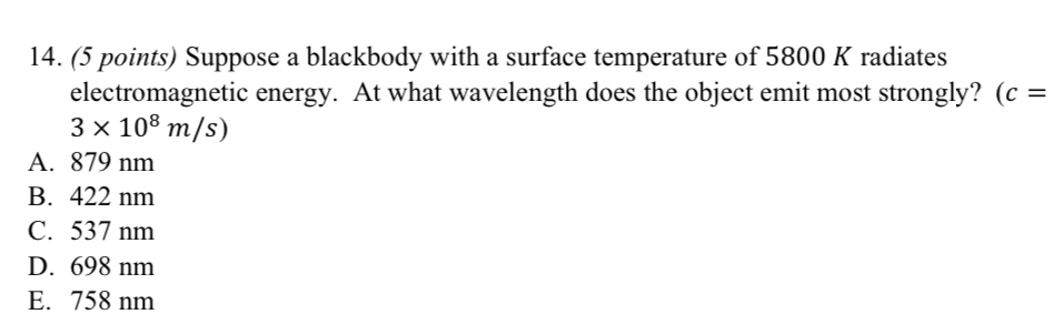 Solved (5 ﻿points) ﻿Suppose a blackbody with a surface | Chegg.com