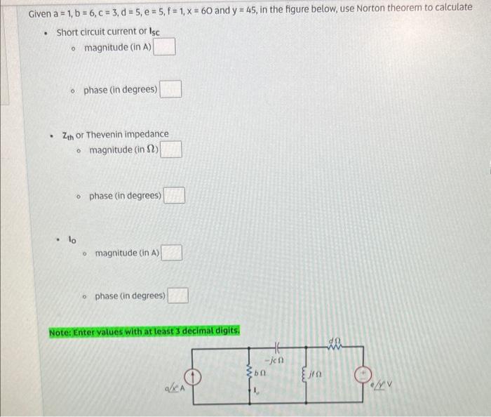 Solved iven a=1,b=6,c=3,d=5,e=5,f=1,x=60 and y=45, in the | Chegg.com