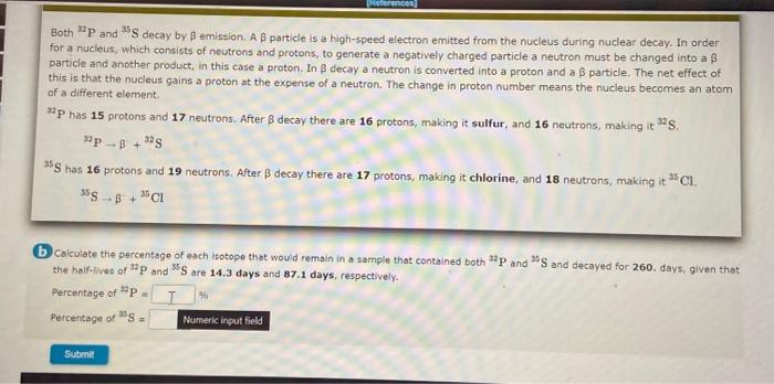 Solved Both 32P and 35 S decay by β emission, Aβ particle is | Chegg.com