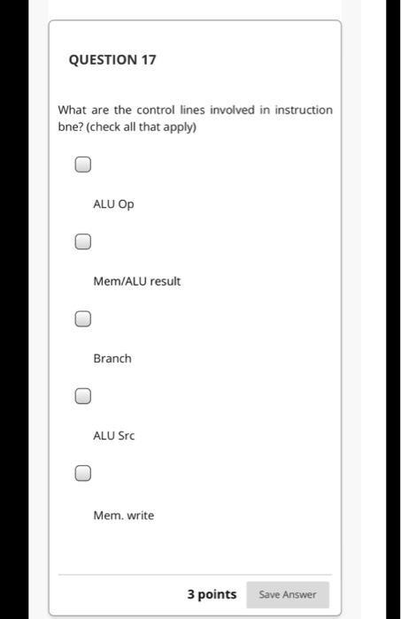 Solved QUESTION 15 Consider the instruction: bne $9, $8, | Chegg.com