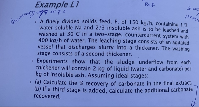 Solved Example L1 Raf L'A finely divided solids feed, F, of | Chegg.com