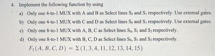 Solved 4. Implement the following function by using a) Only | Chegg.com