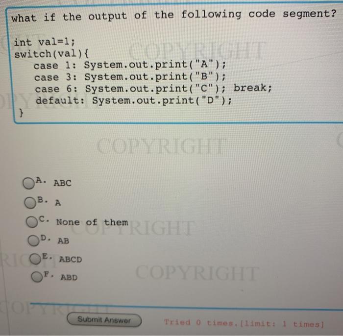 Solved what if the output of the following code segment? int | Chegg.com