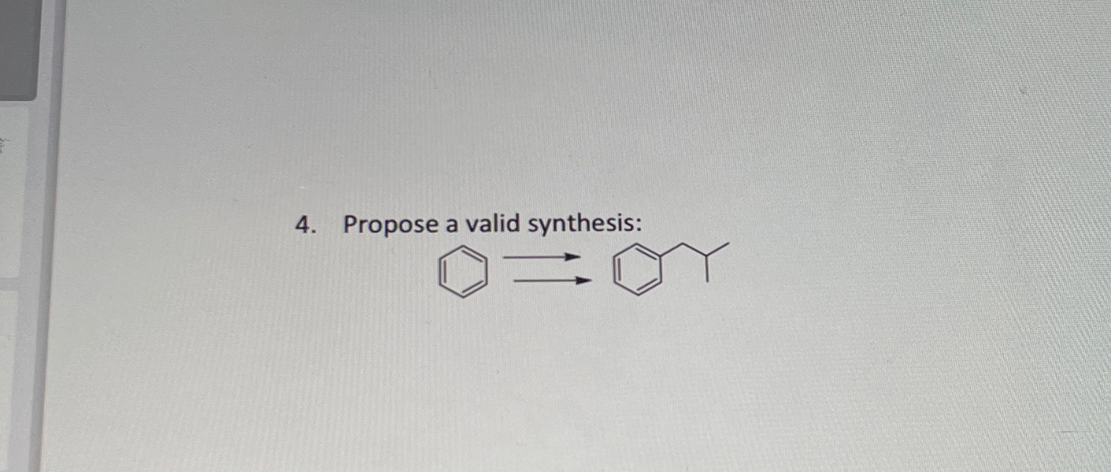 Solved 4. ﻿Propose a valid synthesis: | Chegg.com
