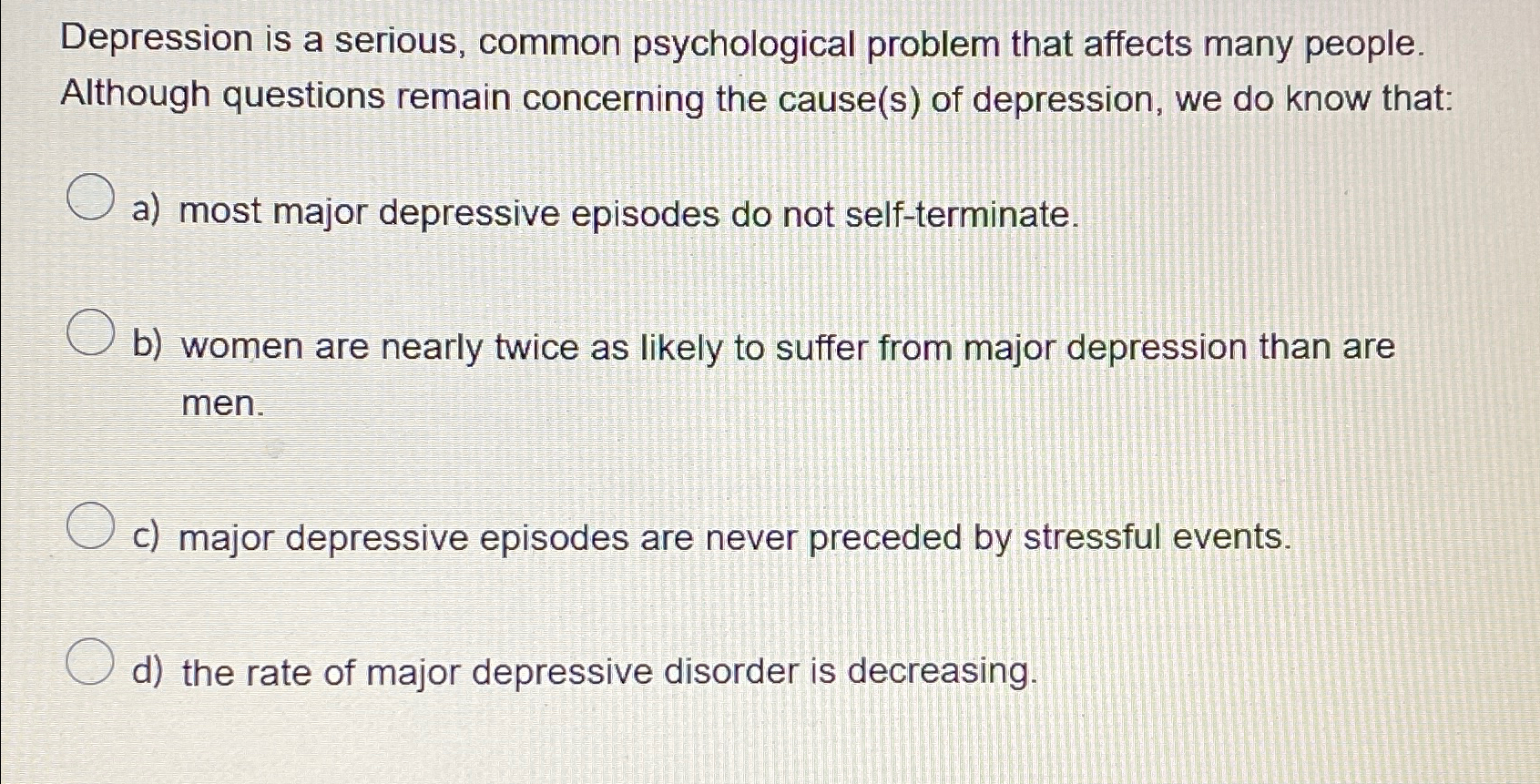 Solved Depression is a serious, common psychological problem | Chegg.com