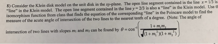 8) Consider the Klein disk model on the unit disk in | Chegg.com