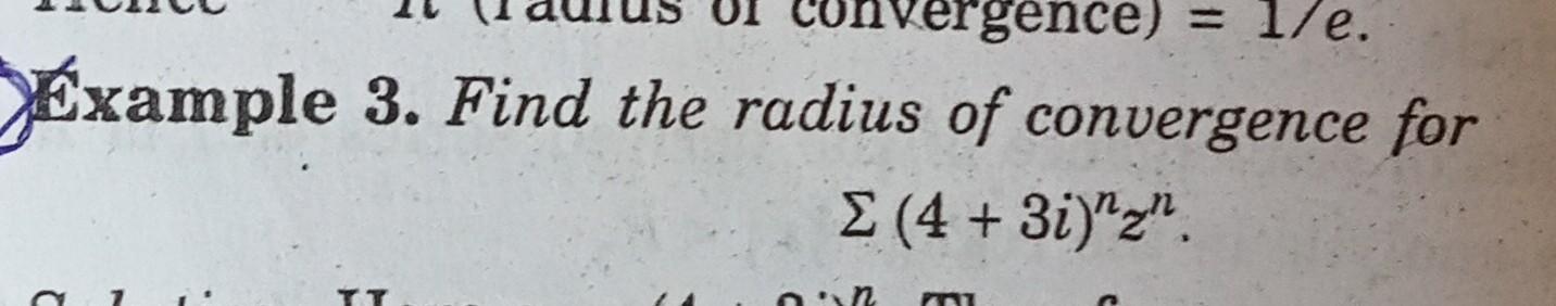 Solved Example 3. Find the radius of convergence for | Chegg.com