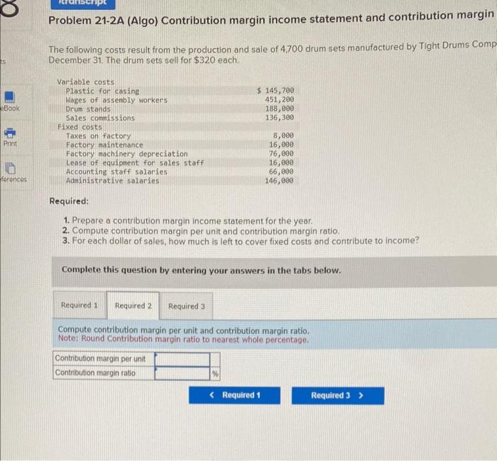Solved Problem 21-2A (Algo) Contribution margin income | Chegg.com