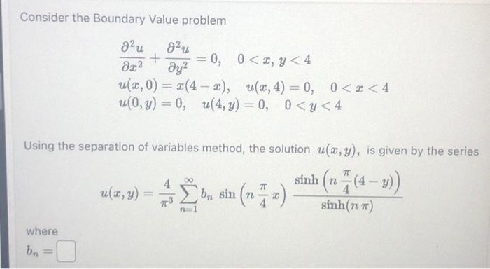 Solved Consider the Boundary Value problem ∂x2∂2u+∂y2∂2u=0,0 | Chegg.com