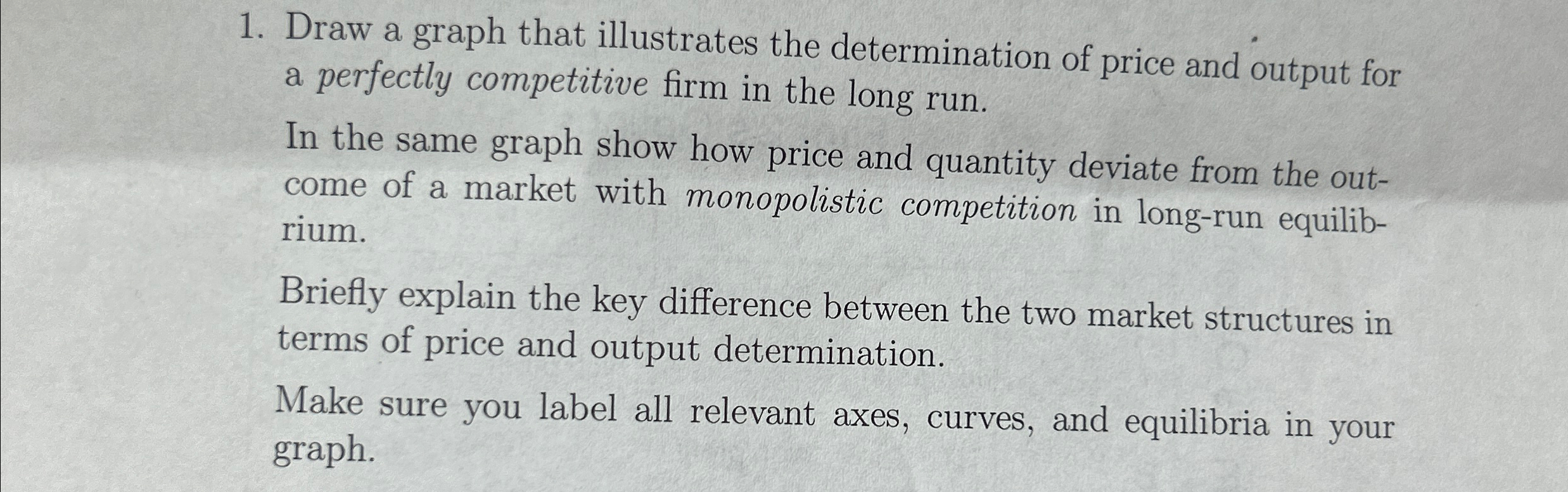 Draw a graph that illustrates the determination of | Chegg.com
