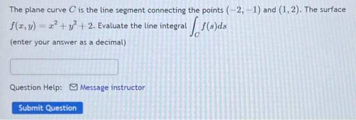 Solved The plane curve C is the line segment connecting the | Chegg.com