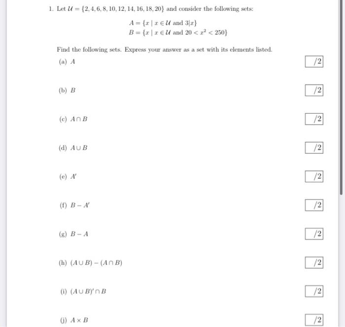 Solved 1. Let U={2,4,6,8,10,12,14,16,18,20} and consider the | Chegg.com