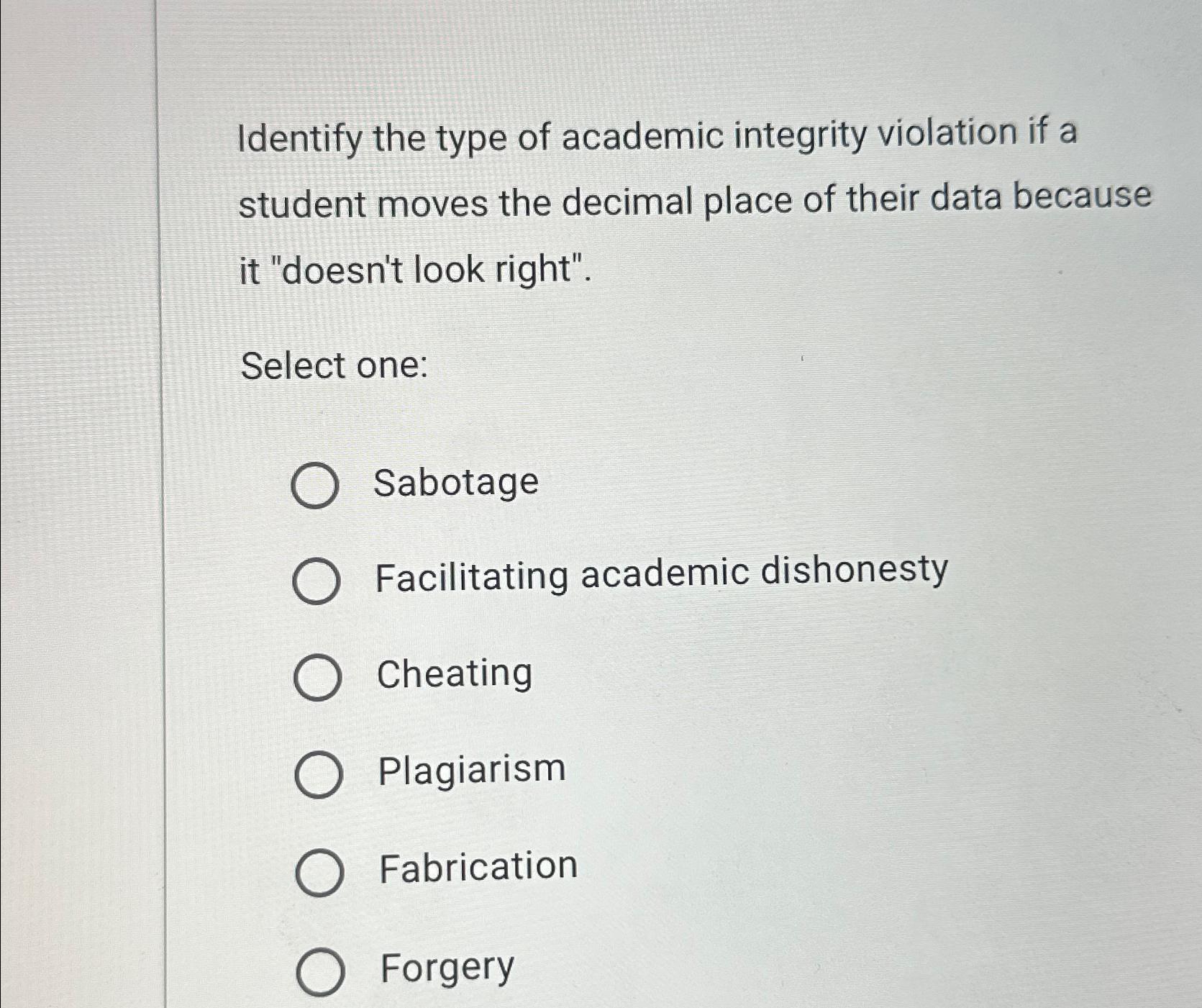 Solved Identify the type of academic integrity violation if | Chegg.com