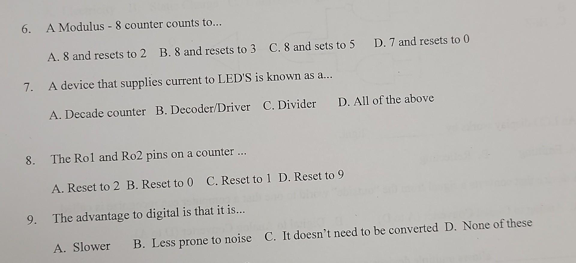 Solved 6. A Modulus - 8 counter counts to... D. 7 and resets | Chegg.com