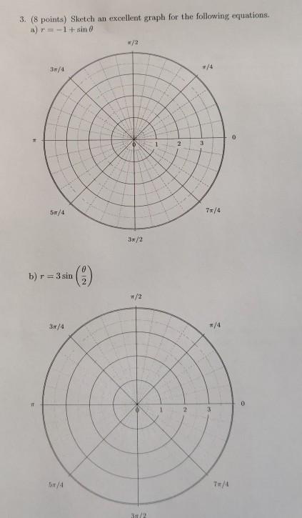 Solved Please be thorough and show as much work as possible. | Chegg.com
