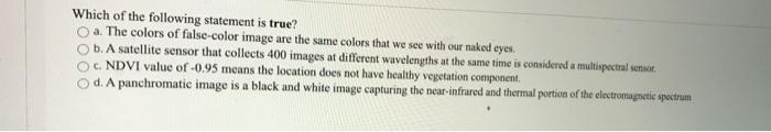 Solved Question 44 A hypothetical satellite sensor named | Chegg.com