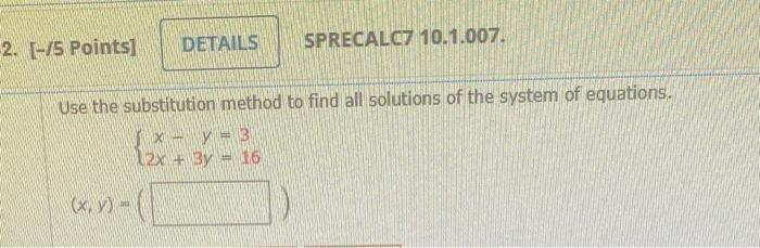 Solved Use the substitution method to find all solutions of | Chegg.com
