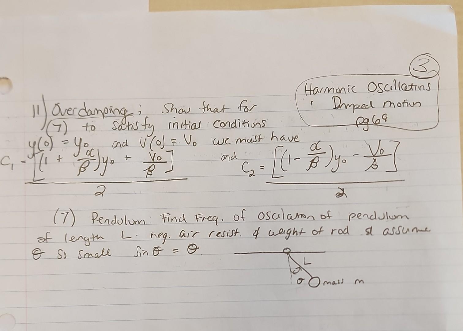 Solved Harmonic Oscillatins 11) Overdamping; Show that for | Chegg.com