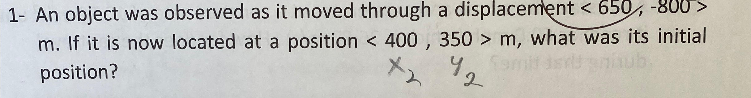 Solved 1- ﻿An object was observed as it moved through a | Chegg.com