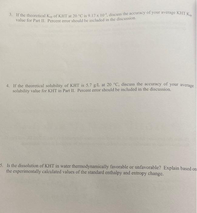 Solved 3. If the theoretical Kup of KHT at 20∘C is | Chegg.com