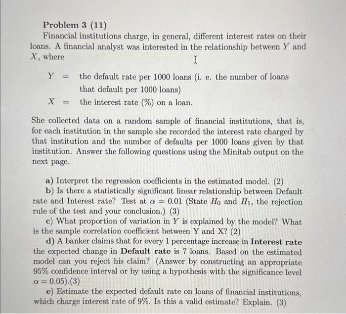Solved Problem 3 (11) Financial institutions charge, in | Chegg.com