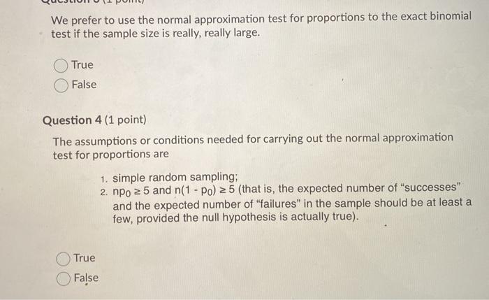 Solved We prefer to use the normal approximation test for | Chegg.com