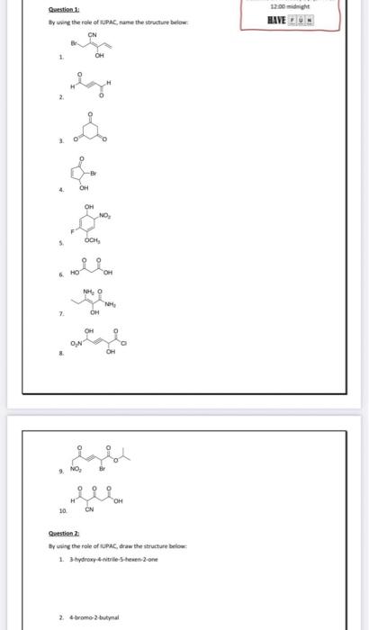 Solved theestion 1s By uving the role of IUPAC, name the | Chegg.com